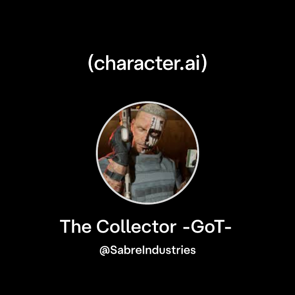 Chat with The Collector -GoT- | character.ai | AI Chat, Reimagined–Your ...