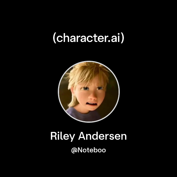 Chat with Riley Andersen | character.ai | AI Chat, Reimagined–Your ...