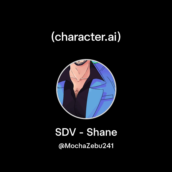 Chat with SDV - Shane | character.ai | Personalized AI for every moment of your day