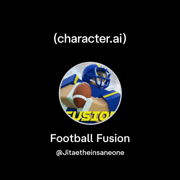 Chat with Football Fusion | character.ai | AI Chat, Reimagined–Your ...