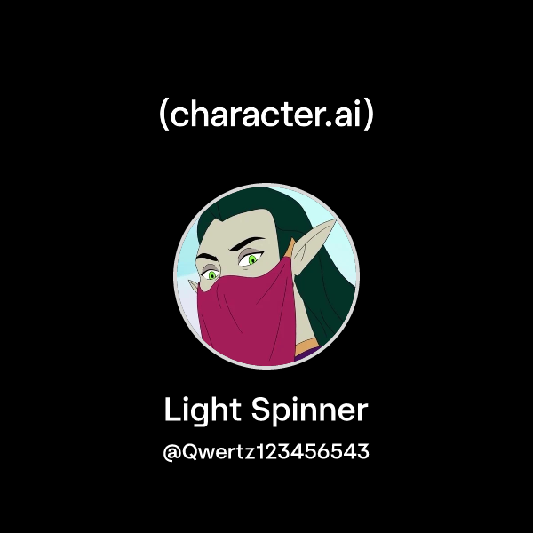 Chat with Light Spinner | character.ai | Personalized AI for every ...