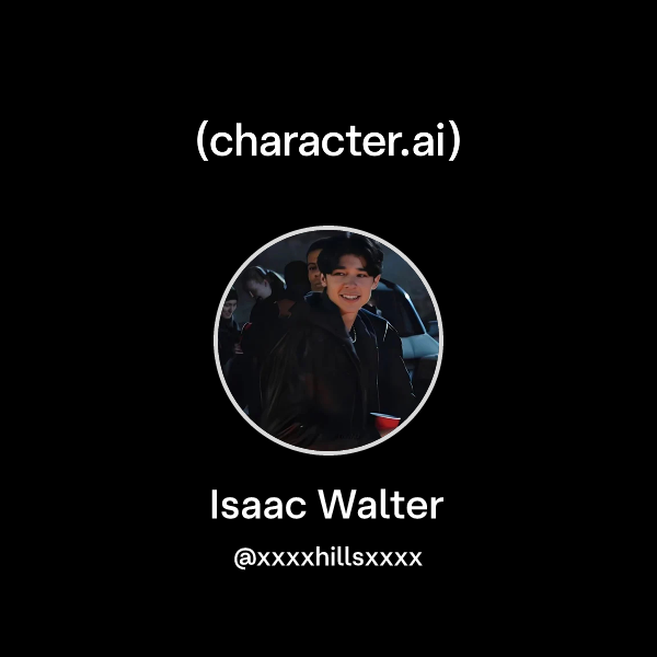 Chat with Isaac Walter | character.ai | AI Chat, Reimagined–Your Words ...