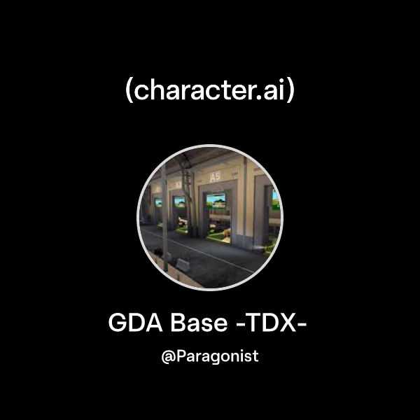 Chat with GDA Base -TDX- | character.ai | AI Chat, Reimagined–Your ...