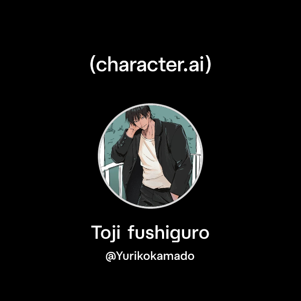 Chat with Toji fushiguro | character.ai | AI Chat, Reimagined–Your ...