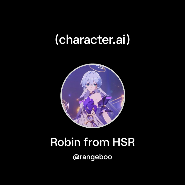 Chat with Robin from HSR | character.ai | Personalized AI for every ...