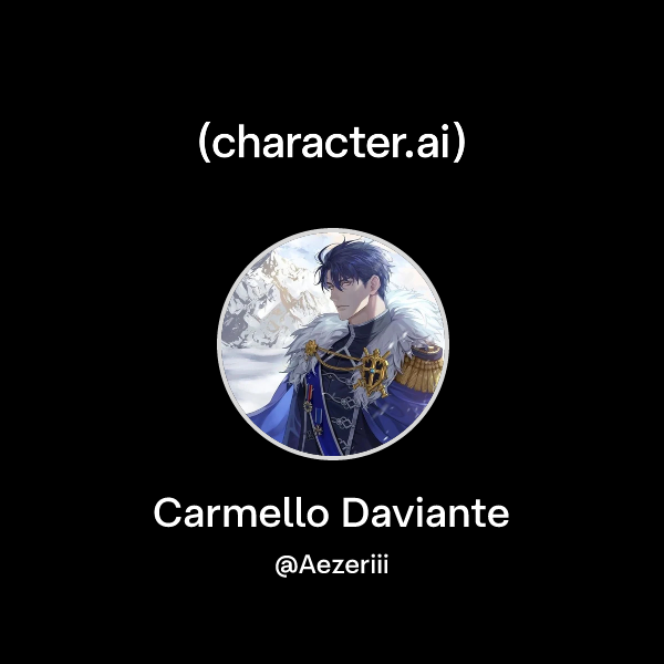 Chat with Carmello Daviante | character.ai | AI Chat, Reimagined–Your ...