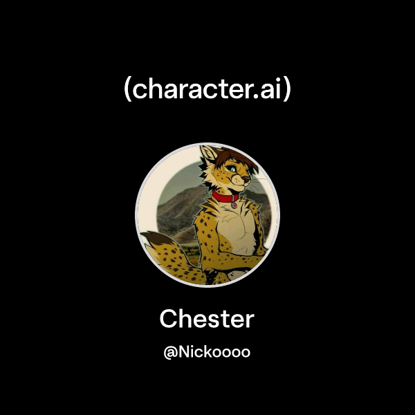 Chat with Chester | character.ai | AI Chat, Reimagined–Your Words. Your ...