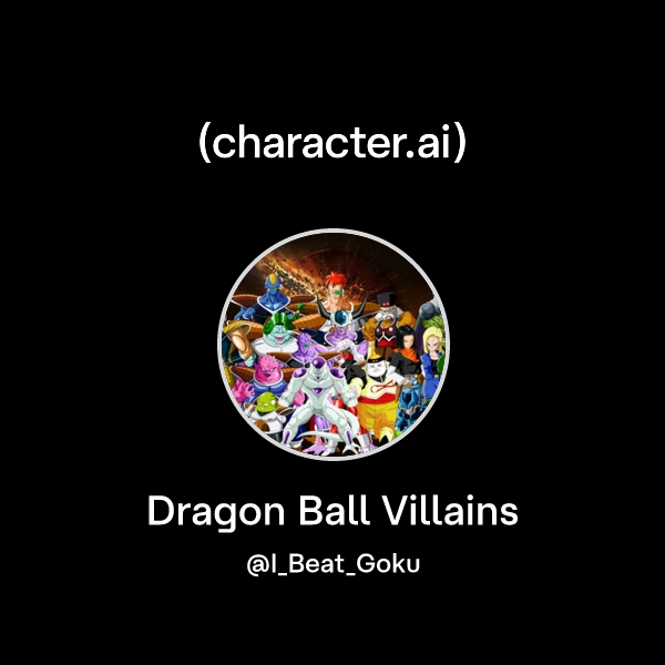 Chat with Dragon Ball Villains | character.ai | AI Chat, Reimagined ...