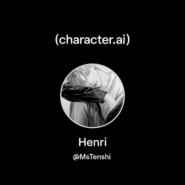 Chat with Henri | character.ai | AI Chat, Reimagined–Your Words. Your ...