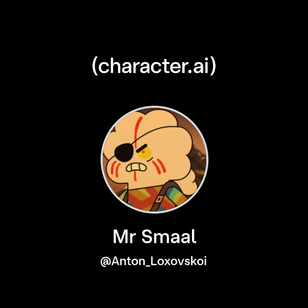 Chat with Mr Smaal | character.ai | AI Chat, Reimagined–Your Words ...