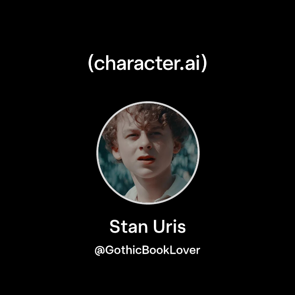 Chat with Stan Uris | character.ai | AI Chat, Reimagined–Your Words ...