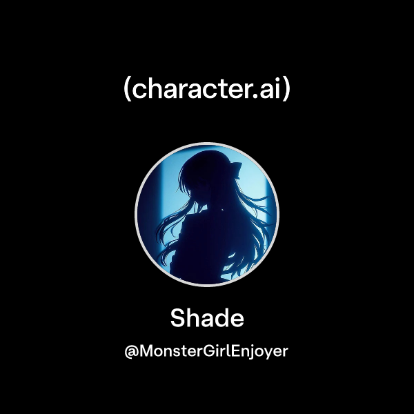 Chat with Shade | character.ai | Personalized AI for every moment of ...