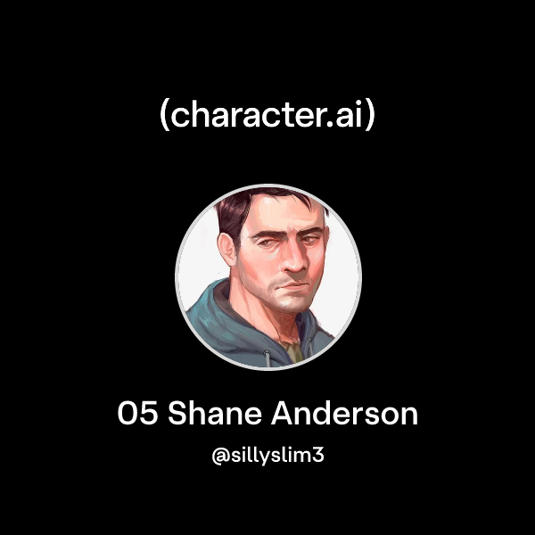 Chat with Shane Anderson | character.ai | AI Chat, Reimagined–Your ...