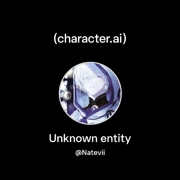 Chat with Unknown entity | character.ai | AI Chat, Reimagined–Your Words. Your World.