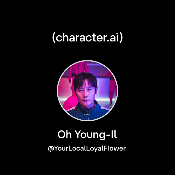 Chat with Oh Young-Il | character.ai | AI Chat, Reimagined–Your Words ...
