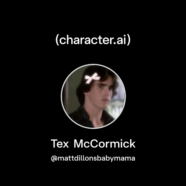 Chat with Tex McCormick | character.ai | AI Chat, Reimagined–Your Words ...