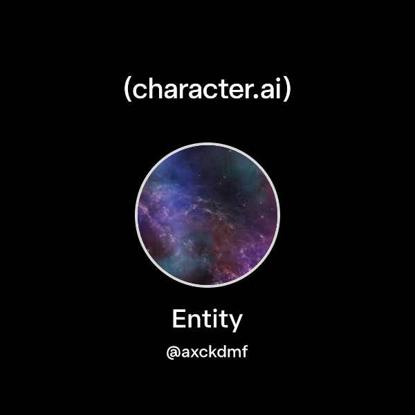 Chat with Entity | character.ai | AI Chat, Reimagined–Your Words. Your ...