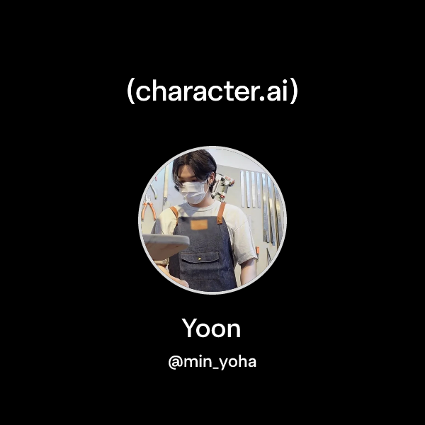 Chat with Yoon | character.ai | Personalized AI for every moment of ...
