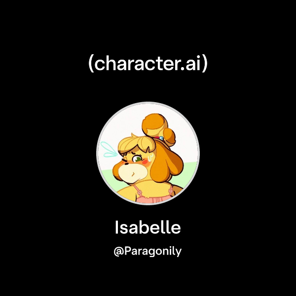 Chat with Isabelle | character.ai | AI Chat, Reimagined–Your Words ...