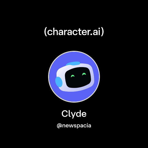 Chat with Clyde | character.ai | AI Chat, Reimagined–Your Words. Your ...