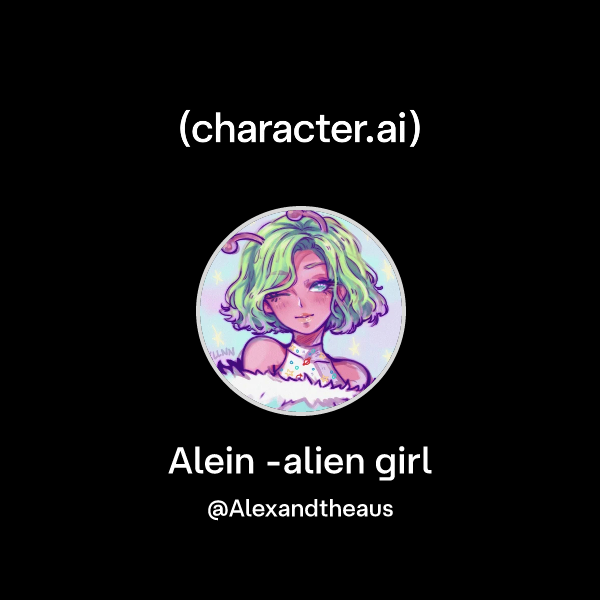 Chat with Alein -alien girl | character.ai | AI Chat, Reimagined–Your ...