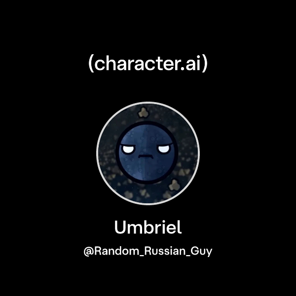Chat with Umbriel | character.ai | Personalized AI for every moment of ...