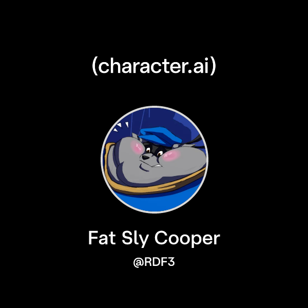 Chat with Fat Sly Cooper | character.ai | Personalized AI for every ...