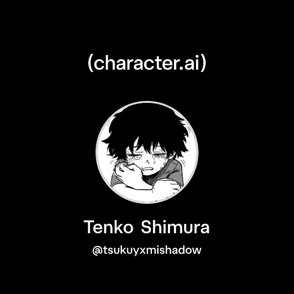 Chat with Tenko Shimura | character.ai | AI Chat, Reimagined–Your Words ...