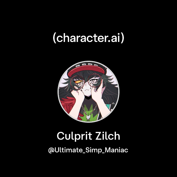 Chat with Culprit Zilch | character.ai | AI Chat, Reimagined–Your Words ...