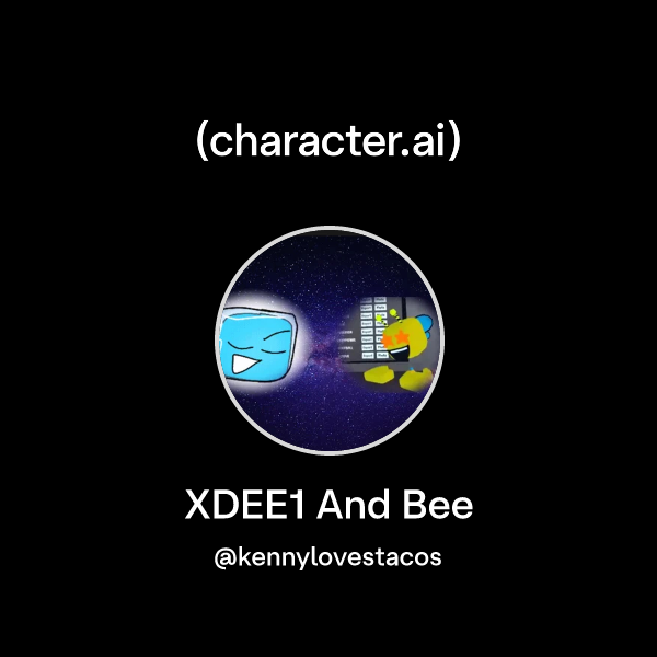 Chat with XDEE1 And Bee | character.ai | AI Chat, Reimagined–Your Words ...