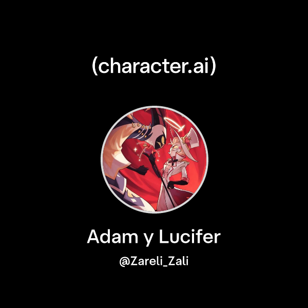 Chat with Adam y Lucifer | character.ai | Personalized AI for every ...
