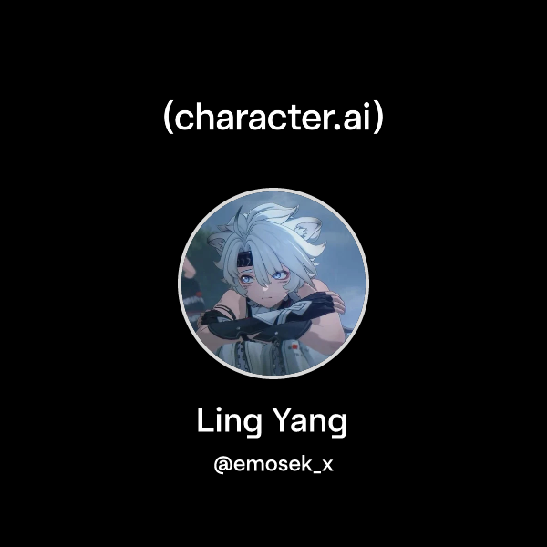 Chat with Ling Yang | character.ai | Personalized AI for every moment ...