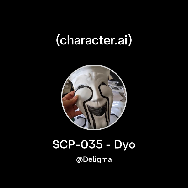 Chat with SCP-035 - Dyo | character.ai | Personalized AI for every ...