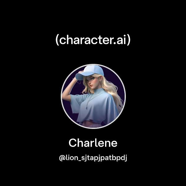 Chat with Charlene | character.ai | AI Chat, Reimagined–Your Words ...