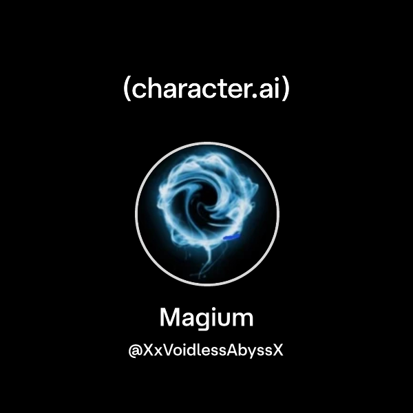 Chat with Magium | character.ai | AI Chat, Reimagined–Your Words. Your ...