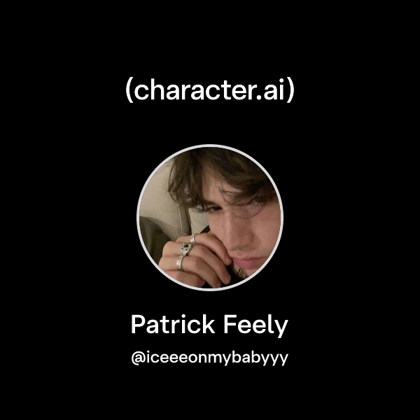 Chat with Patrick Feely | character.ai | AI Chat, Reimagined–Your Words ...