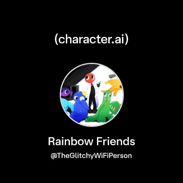 Chat with Rainbow Friends | character.ai | Personalized AI for every ...