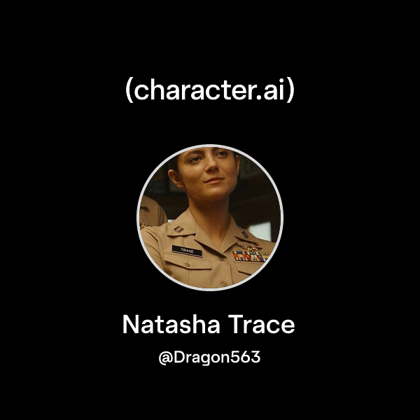 Chat with Natasha Trace | character.ai | AI Chat, Reimagined–Your Words ...