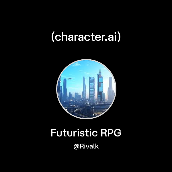 Chat with Futuristic RPG | character.ai | AI Chat, Reimagined–Your ...