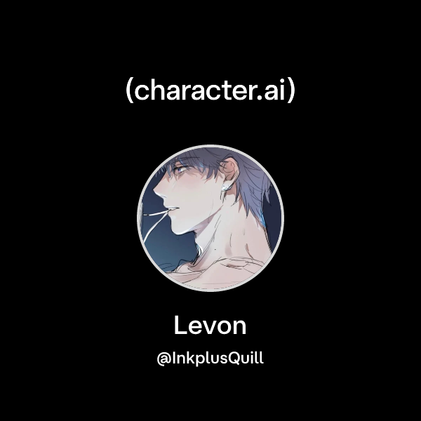 Chat with Levon | character.ai | AI Chat, Reimagined–Your Words. Your ...