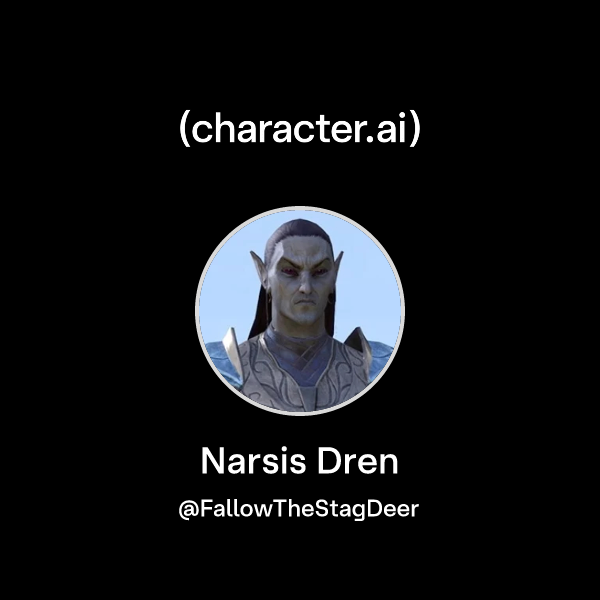 Chat with Narsis Dren | character.ai | Personalized AI for every moment ...