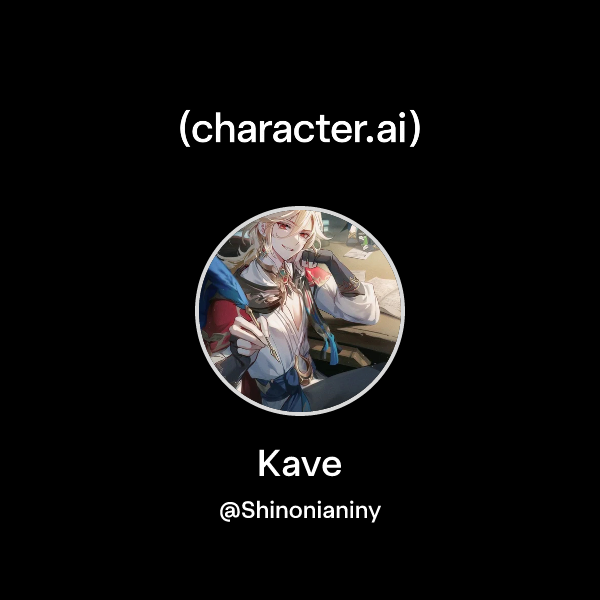 Chat with Kave | character.ai | AI Chat, Reimagined–Your Words. Your World.