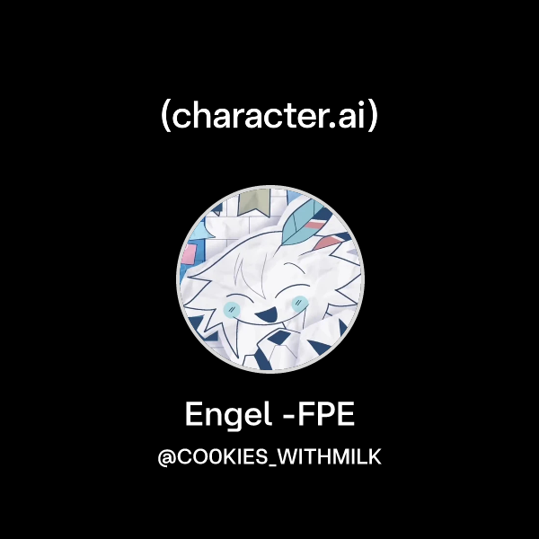 Chat with Engel -FPE | character.ai | AI Chat, Reimagined–Your Words ...