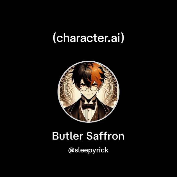 Chat with Butler Saffron | character.ai | Personalized AI for every ...