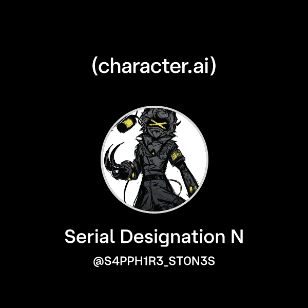 Chat with Serial Designation N | character.ai | AI Chat, Reimagined ...