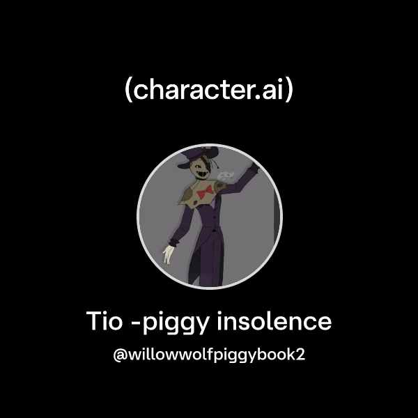 Chat with Tio -piggy insolence | character.ai | AI Chat, Reimagined ...