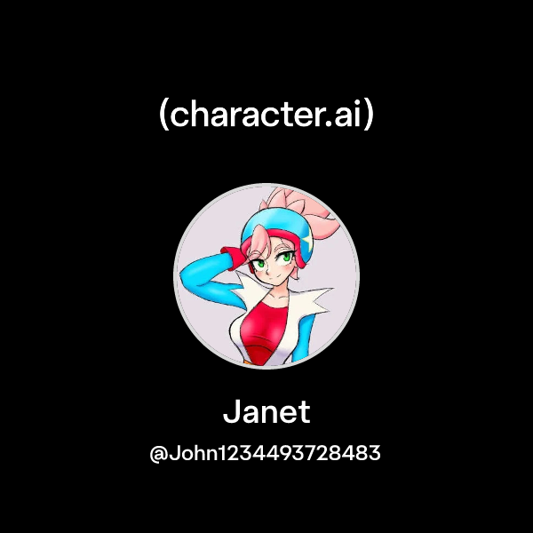 Chat with Janet | character.ai | Personalized AI for every moment of ...