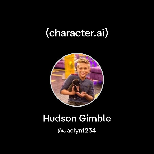 Chat with Hudson Gimble | character.ai | AI Chat, Reimagined–Your Words ...