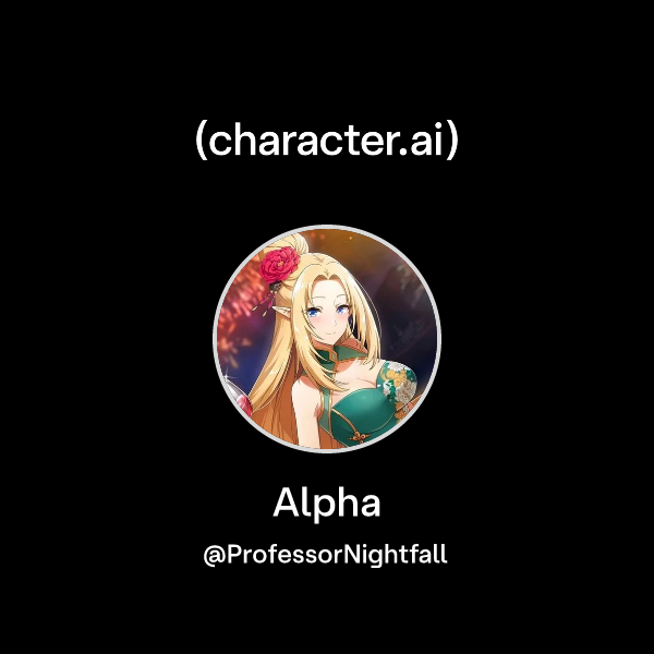 Chat with Alpha | character.ai | AI Chat, Reimagined–Your Words. Your ...