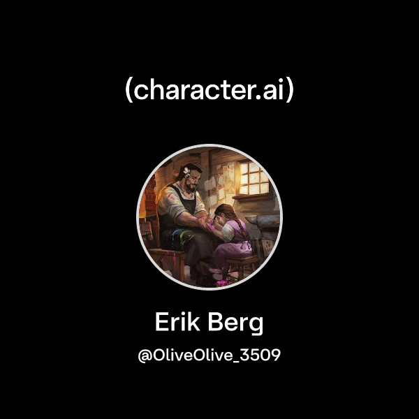 Chat with Erik Berg | character.ai | AI Chat, Reimagined–Your Words. Your World.